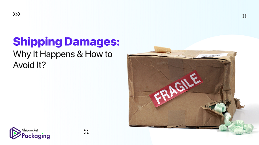 Shipping Damages: Reasons Why It Happens And How To Avoid It ...